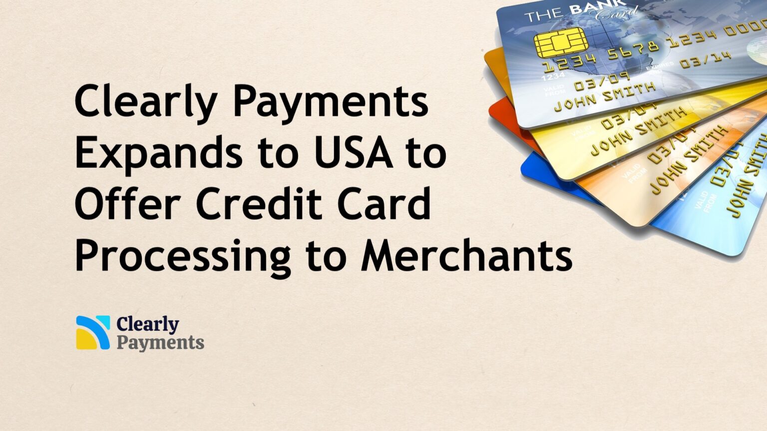 Clearly Payments expands to USA offering credit card processing