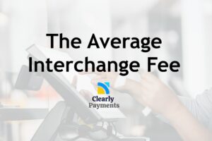 The Average Interchange Fee | Credit Card Processing