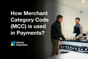 How Merchant Category Code (MCC) is used in Payments?