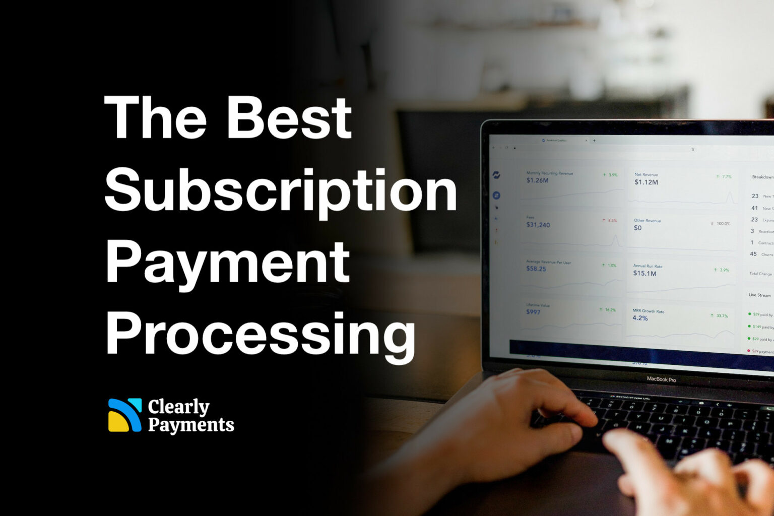The Best Subscription Payment Processing - Clearly Payments