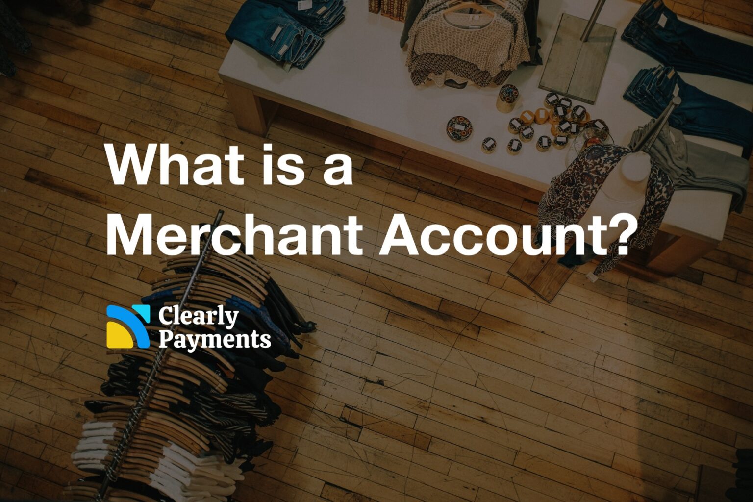 What is a Merchant Account? - Credit Card Processing