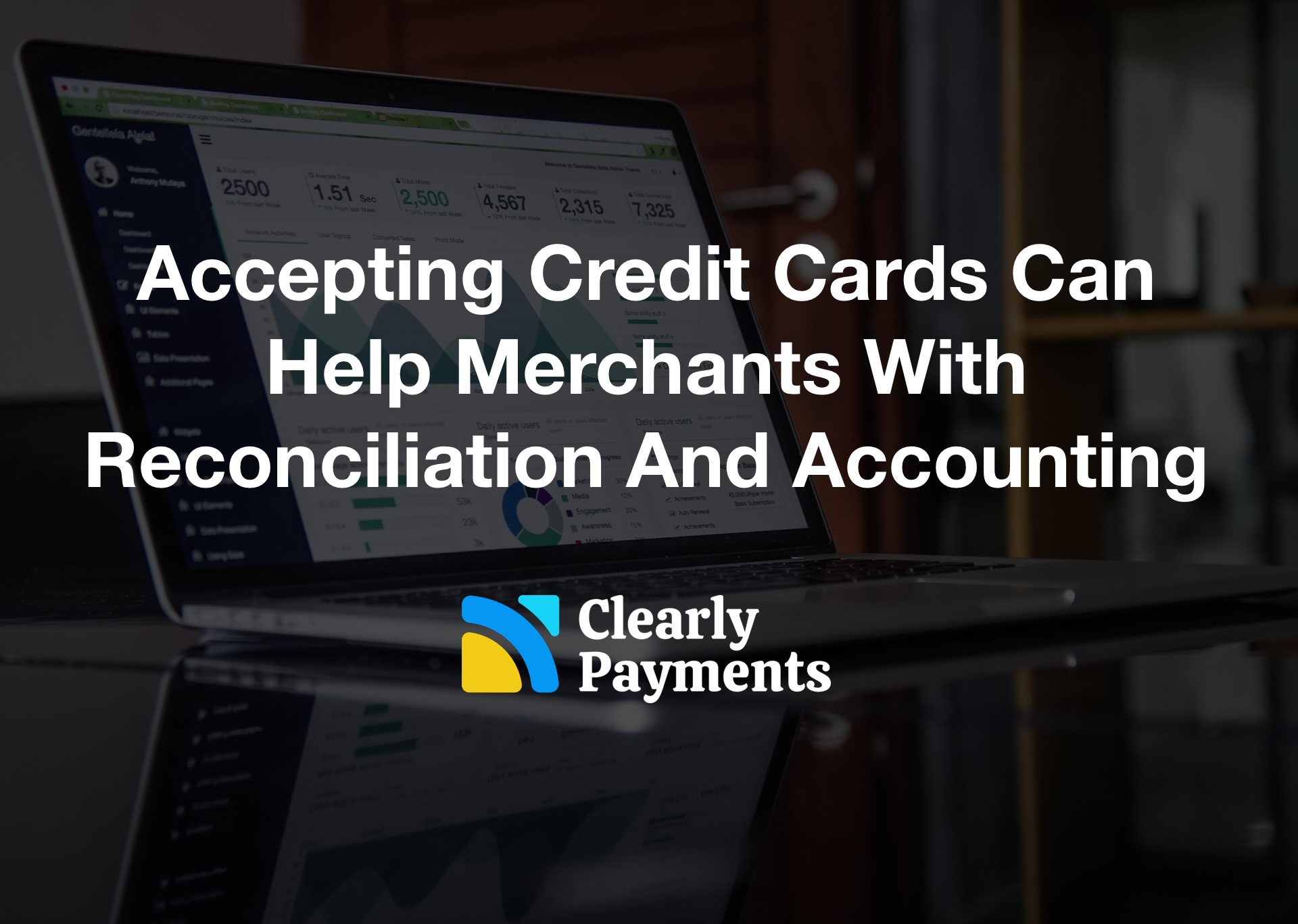 Accepting Credit Cards Help Merchants With Reconciliation