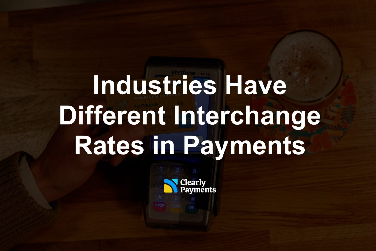Industries Have Different Interchange Rates in Payments