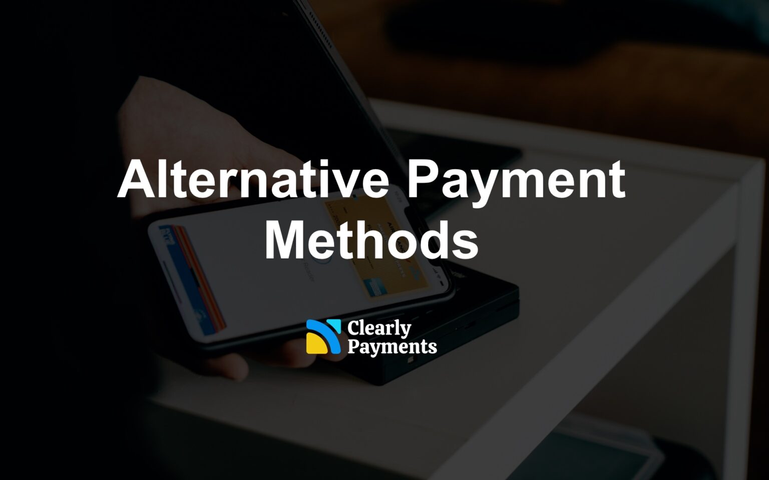 Alternative Payment Methods - Credit Card Processing and Merchant Account