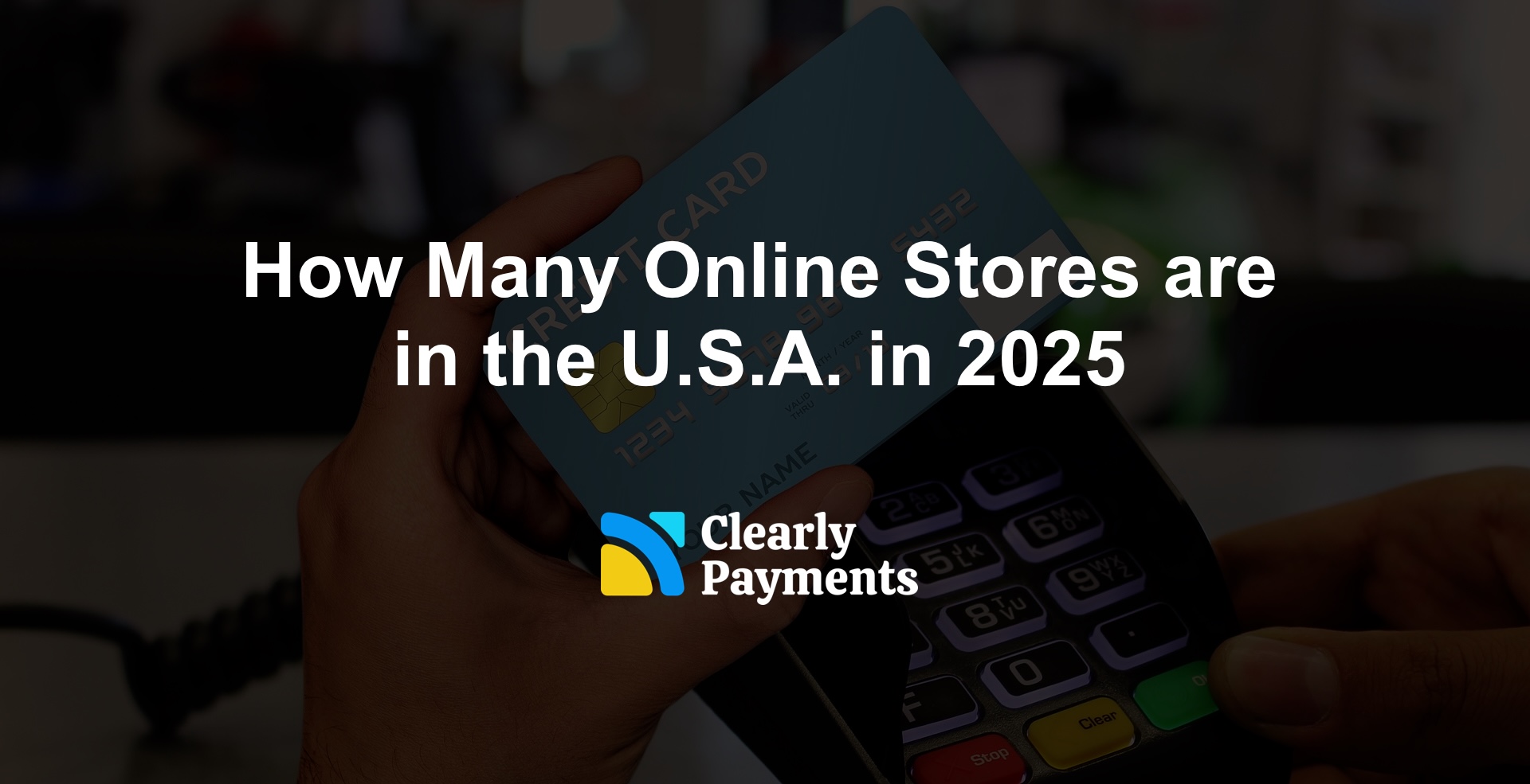 How Many Online Stores are in the USA in 2025