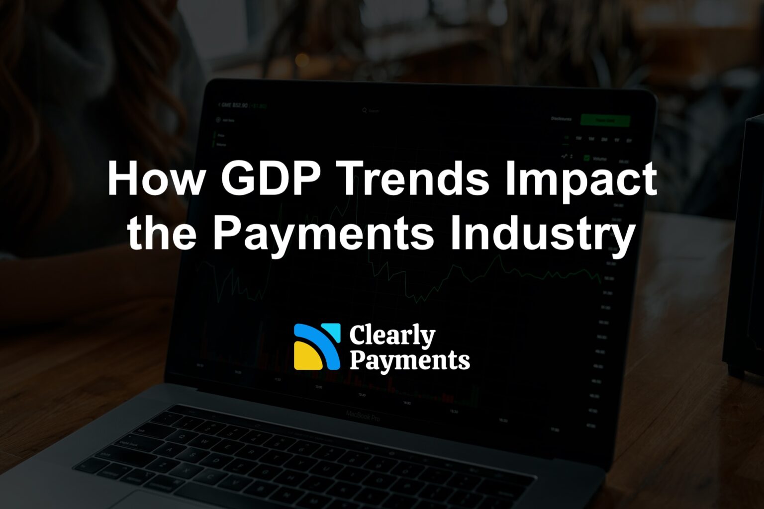 How GDP Trends Impact the Payments Industry - Credit Card Processing ...